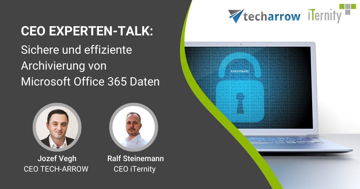 CEO Experten-Talk: Sichere und effiziente Archivierung von Microsoft Office 365 Daten - iTernity